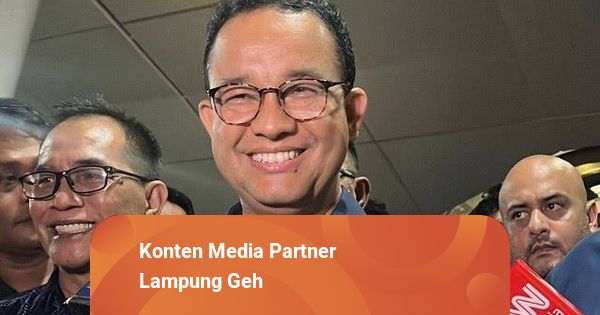 Besok, Capres Anies Baswedan ke Lampung Lagi, Temui Relawan Pejuang ...